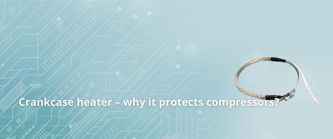 Crankcase heater – compressor protection HVAC